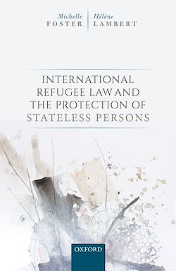 International Refugee Law and the Protection of Stateless Persons...