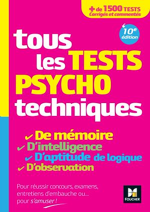 Tous les tests psychotechniques, mémoire, intelligence, aptitude, l...