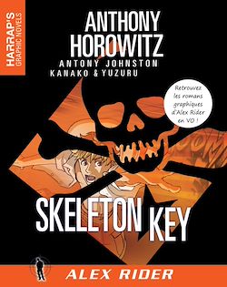Alex Rider 3 - Skeleton Key VOST - Anthony Horowitz eBook